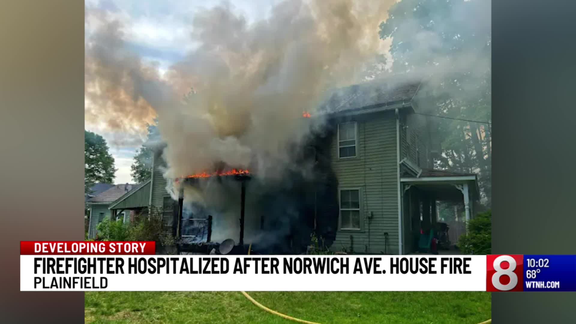 House fire in Plainfield sends firefighter to hospital – WTNH.com